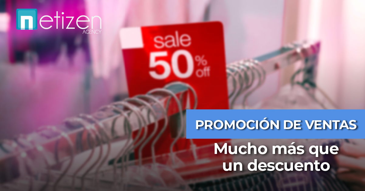 Promoción de ventas | Netizen